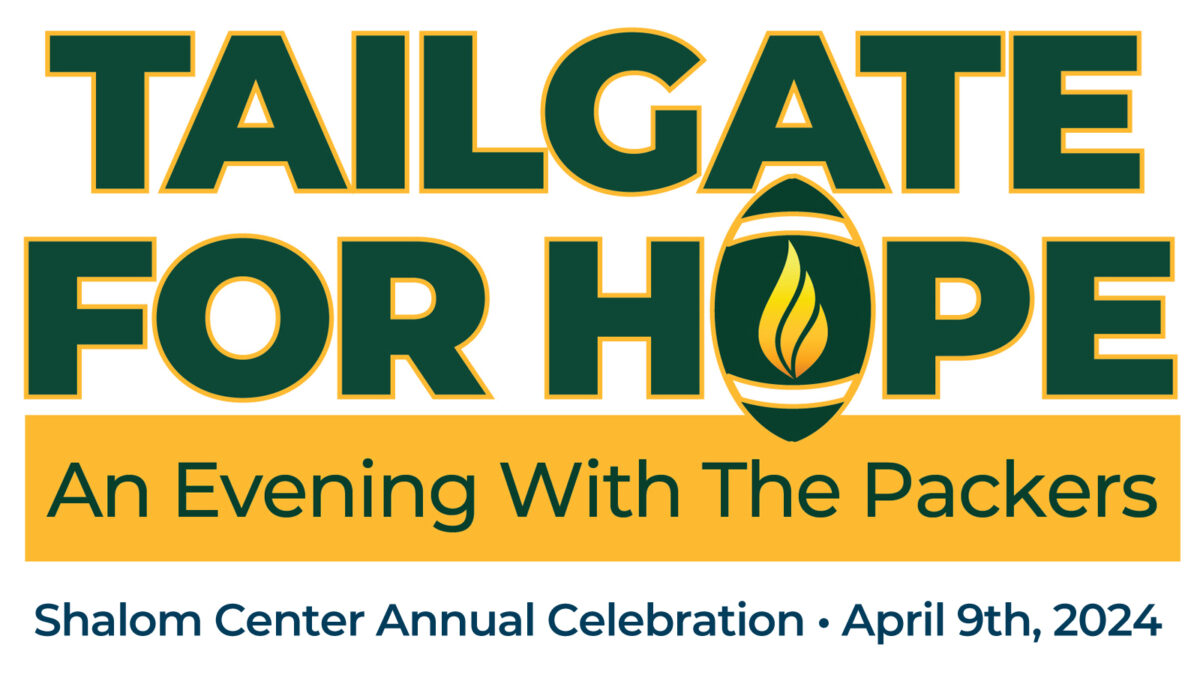 Tailgate for Hope with the Green Bay Packers at Shalom Center’s Annual ...